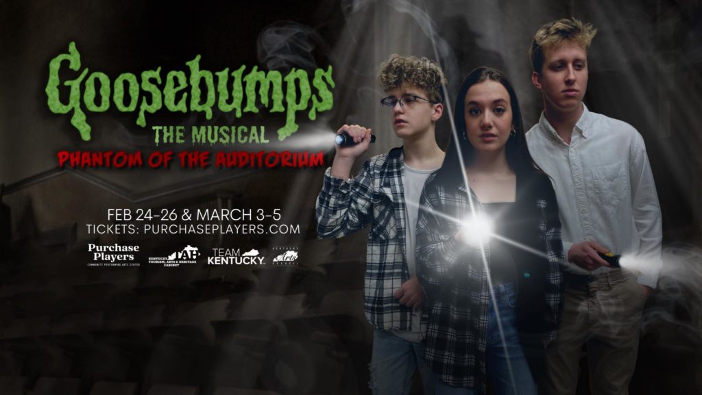 Goosebumps: The Musical – Mayfield-Graves County Tourism Commission