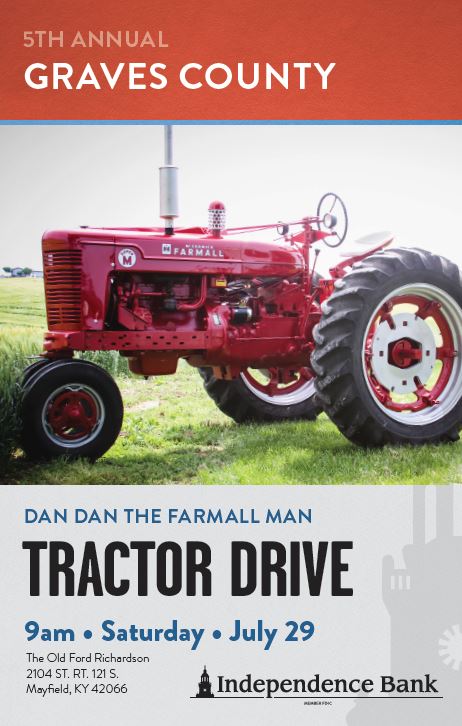 5th Annual Dan Dan the Farmall Man Tractor Drive – Mayfield-Graves ...