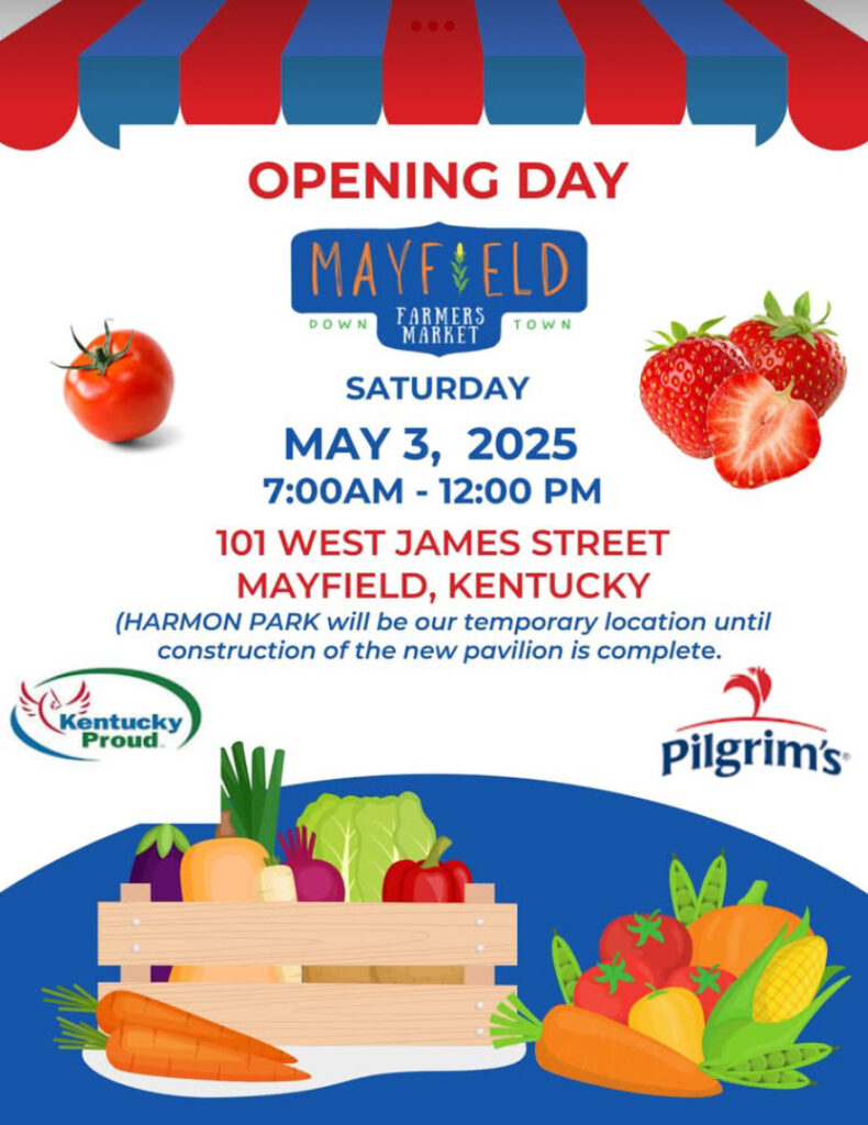 Mayfield Downtown Farmer’s Market Opening Day! – Mayfield-Graves County ...